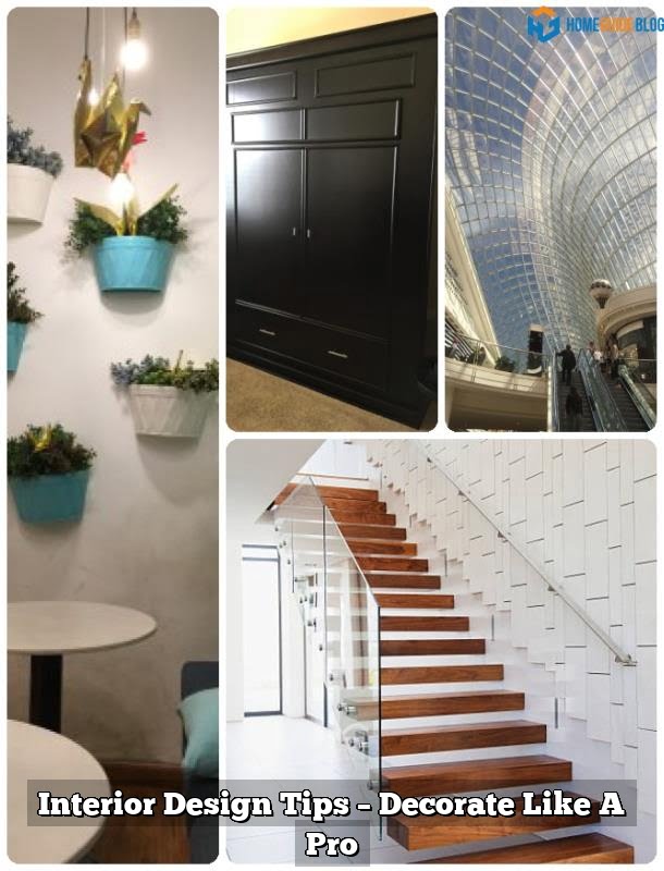 Interior Design Tips – Decorate Like A Pro – Home Guide Blog